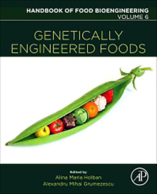 Handbook of Food Bioengineering 6 - Genetically Engineered Foods (ebook ...