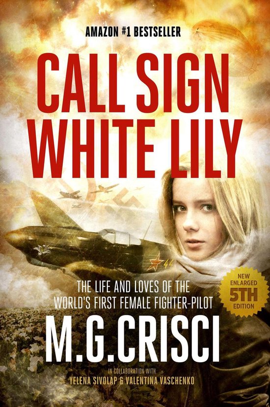Call Sign, White Lily (New Enlarged 5th Edition) (ebook), M.G. Crisci ...