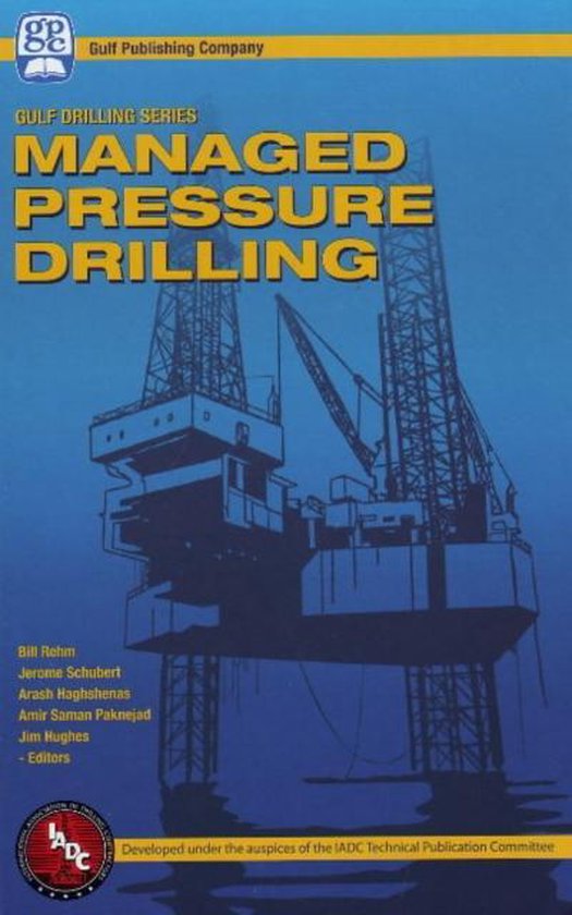 Managed Pressure Drilling | 9781933762241 | Bill Rehm | Boeken | bol.com