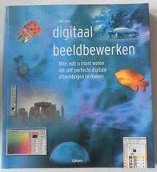 Digitale Beeldbewerking, Joël Lacey | 9789057642210 | Boeken | bol