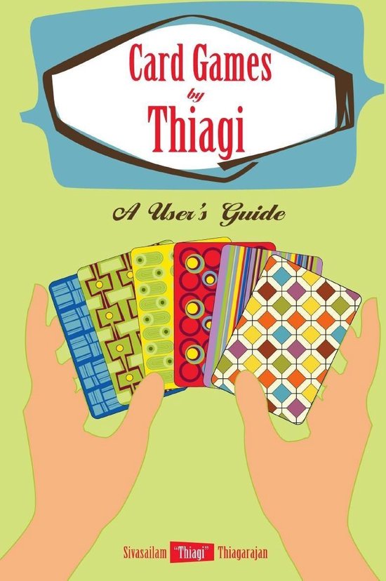 Card Games by Thiagi (ebook), Sivasailam ''Thiagi'' Thiagarajan ...