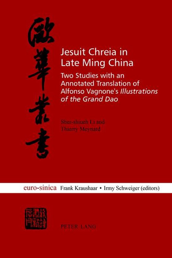 Eurosinica - Jesuit Chreia in Late Ming China (ebook), Thierry Meynard ...