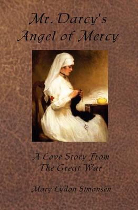 Mr. Darcy's Angel of Mercy, Mary Lydon Simonsen | 9780615475677 ...