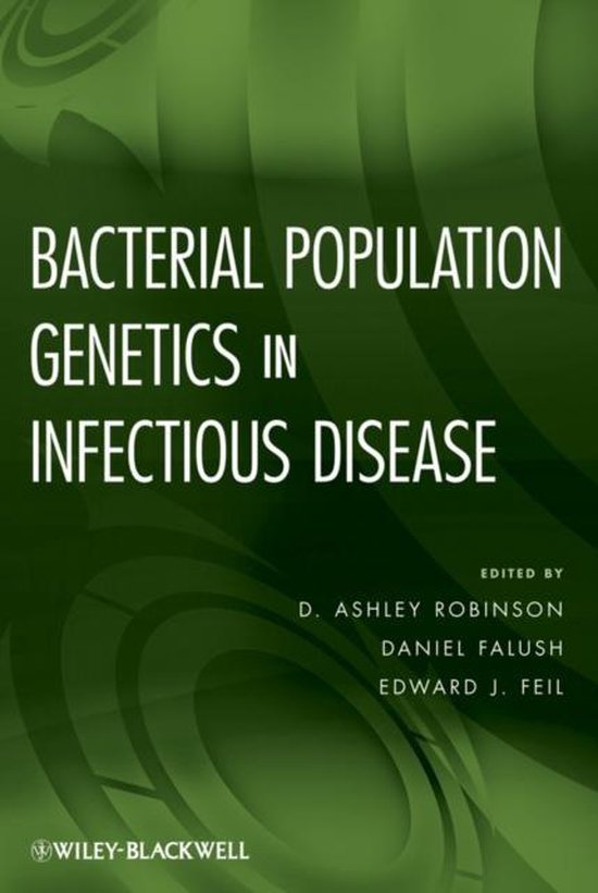 Bacterial Population Genetics in Infectious Disease | 9780470424742 ...
