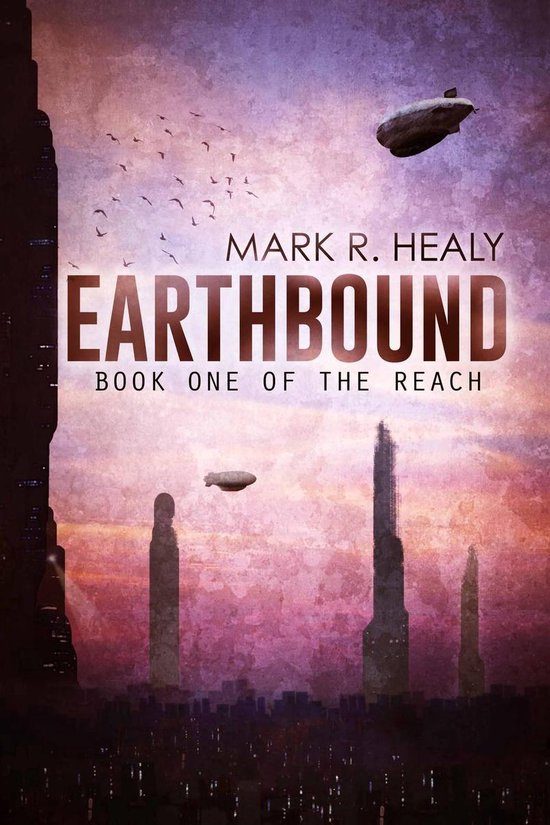 Reach- Earthbound (The Reach, Book 1) (ebook), Mark R. Healy ...