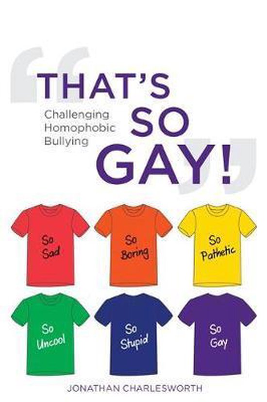 Thats So Gay | 9781849054614 | Jonathan Charlesworth | Boeken | bol.com