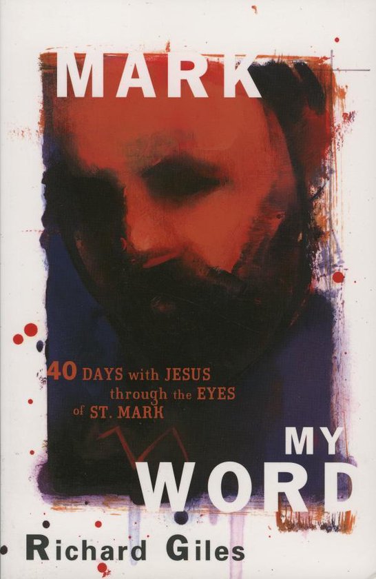 Mark My Word (ebook), Richard Giles | 9781461635697 | Boeken | bol.com