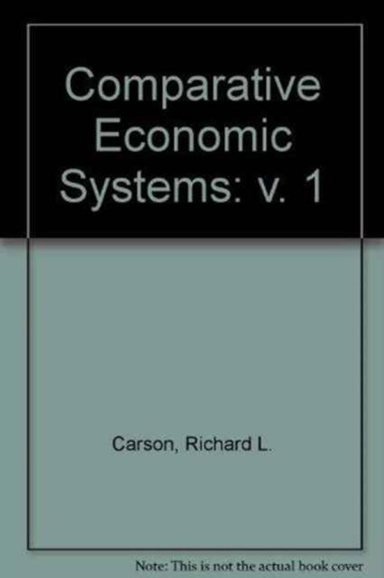Comparative Economic Systems: v. 1, Richard L. Carson | 9780873325806 ...