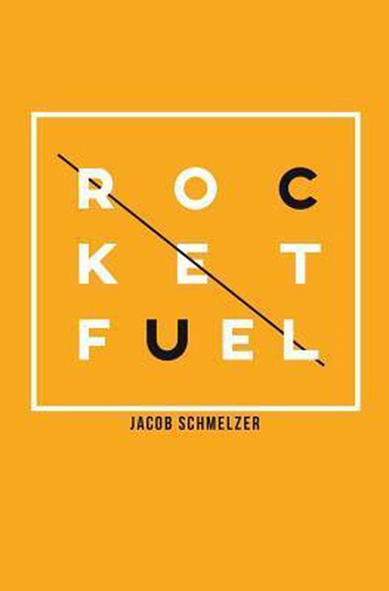Rocket Fuel | 9780984660216 | Jacob Schmelzer | Boeken | bol.com