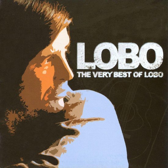 Very Best of Lobo, Lobo | CD (album) | Muziek | bol.com
