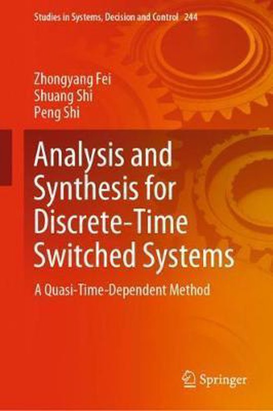 Analysis and Synthesis for Discrete-Time Switched Systems | 9783030258115 | Zhongyang... | bol.com