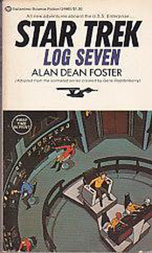 STAR TREK : The Original Series - Log 07, Foster, Alan Dean (adapted ...
