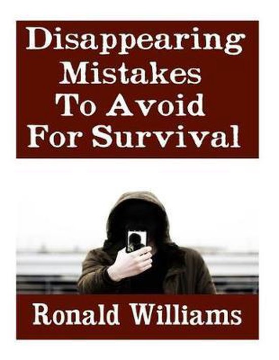 Disappearing Mistakes To Avoid For Survival, Ronald Williams ...