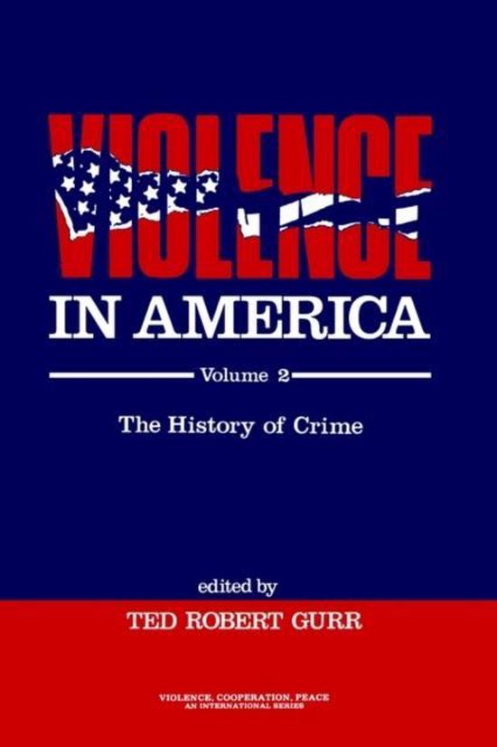 Violence in America | 9780803932302 | Ted Robert Gurr | Boeken | bol.com