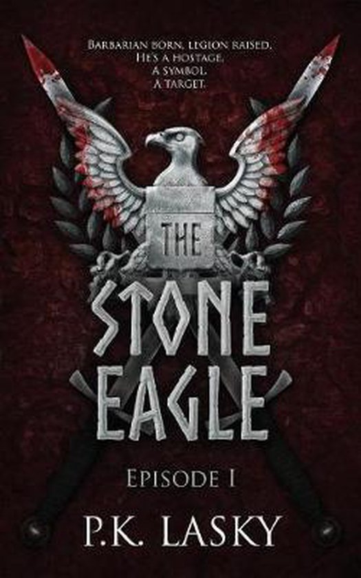 Stone Eagle-The Stone Eagle, P K Lasky | 9780692158487 | Boeken | bol