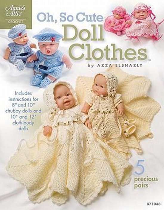 Oh, So Cute Doll Clothes, Azza Elshazly | 9781596353343 | Boeken | bol