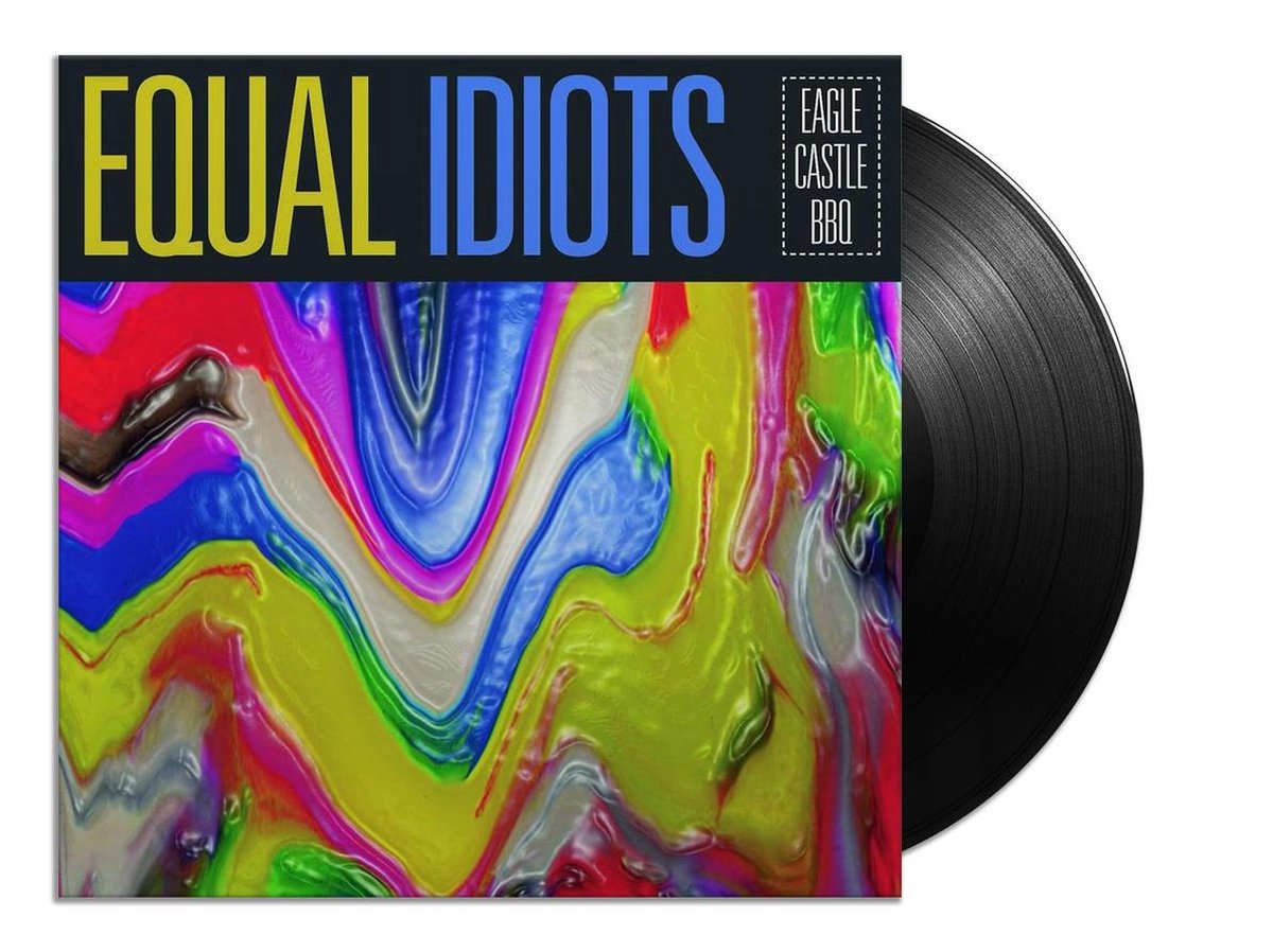 Equal Idiots - Eagle Castle BBQ (LP), Equal Idiots | LP (album) | Muziek | bol.com
