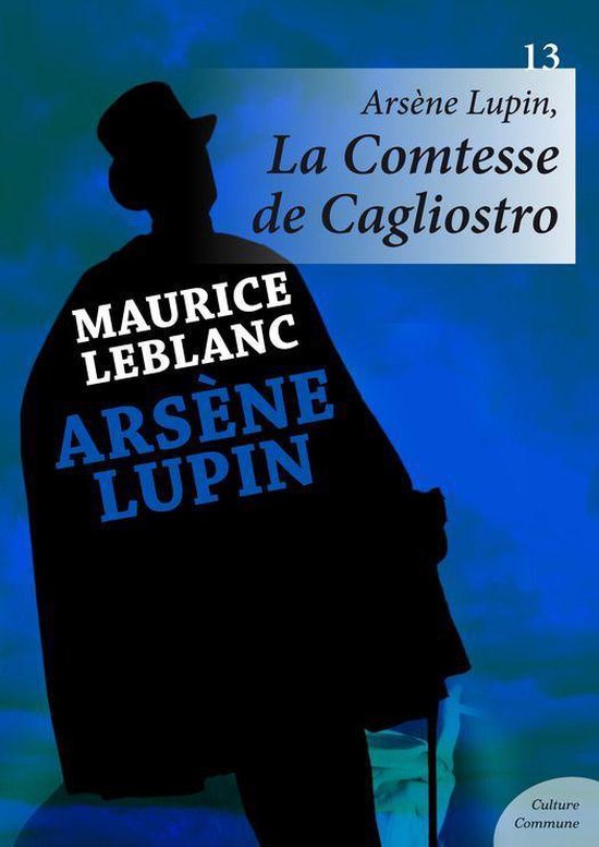 Arsène Lupin - Arsène Lupin, La Comtesse de Cagliostro (ebook), Maurice ...