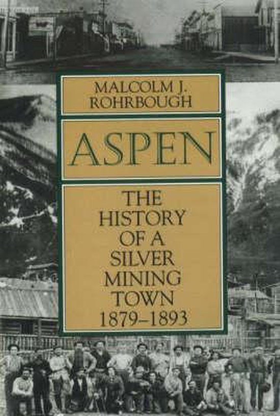 Aspen | 9780870815928 | Malcolm J. Rohrbough | Boeken | bol