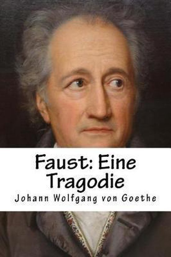 Faust, Johann Wolfgang von Goethe | 9781727185300 | Boeken | bol