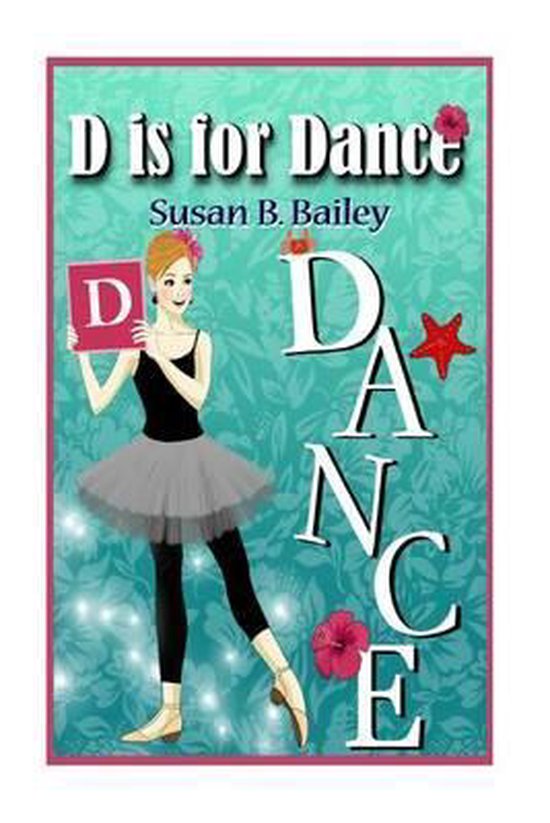 D is for Dance, Sayuri Romei | 9781500200411 | Boeken | bol.com