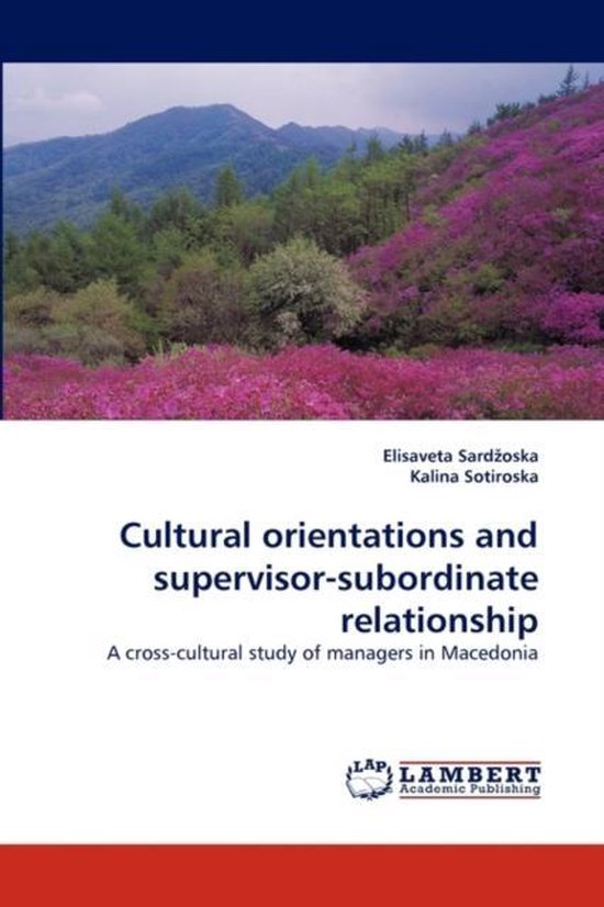 Cultural orientations and supervisor-subordinate relationship ...