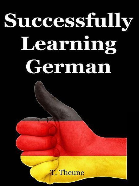 Successfully Learning German (ebook), Tanbay Theune | 9783961423248 ...