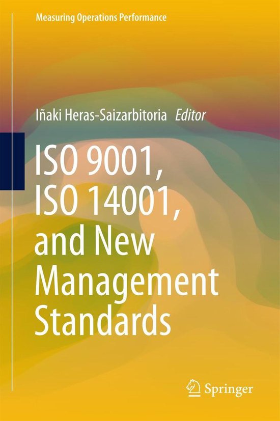 Measuring Operations Performance - ISO 9001, ISO 14001, and New ...