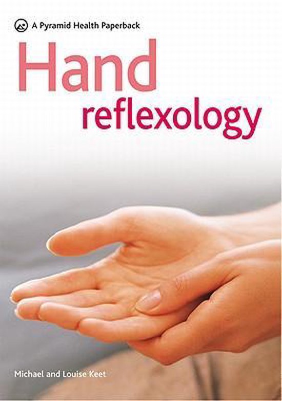 Hand Reflexology, Michael Keet | 9780600618843 | Boeken | bol.com