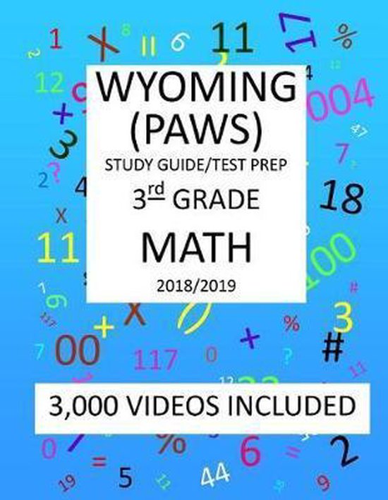 3rd Grade WYOMING PAWS, 2019 MATH, Test Prep | 9781727349719 | Mark ...