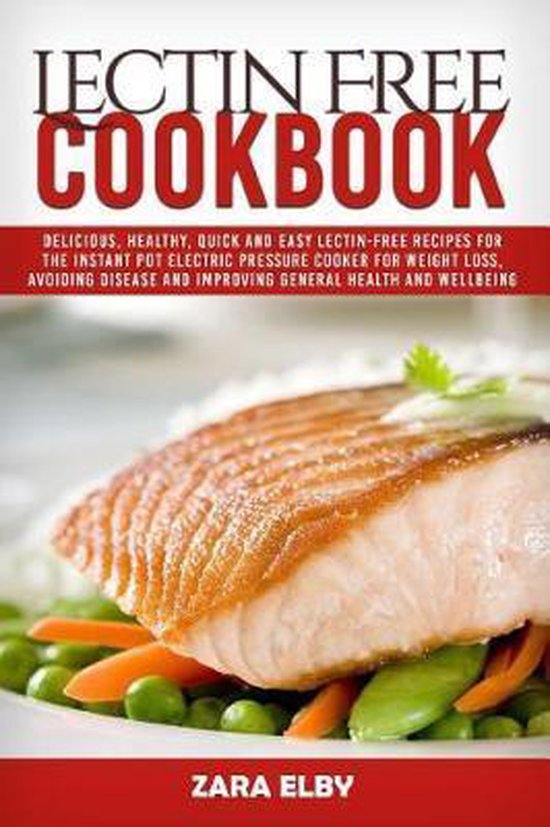 Lectin Free Cookbook, Zara Elby | 9781076146908 | Boeken | bol.com