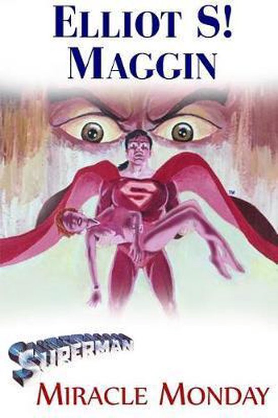Superman, Elliot S Maggin | 9781544943268 | Boeken | bol