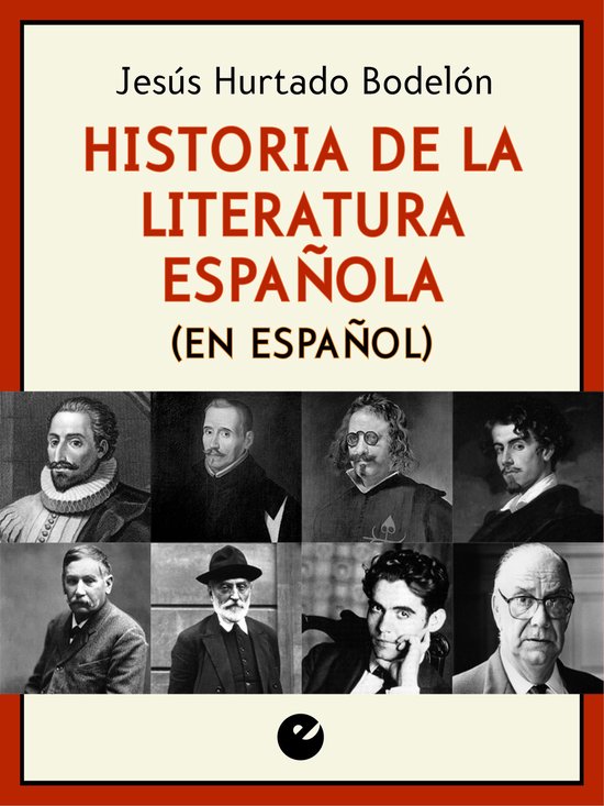 Historia de la literatura española (en español) (ebook), Jesús Hurtado ...