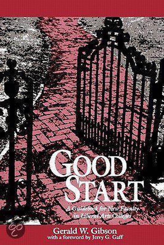 Good Start, Gerald W. Gibson | 9780962704239 | Boeken | bol