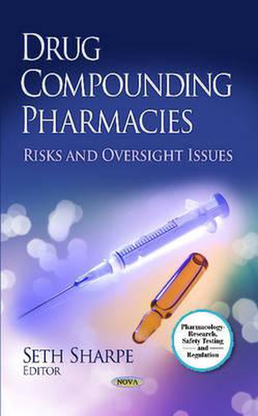 Drug Compounding Pharmacies | 9781628081763 | Seth Sharpe | Boeken ...