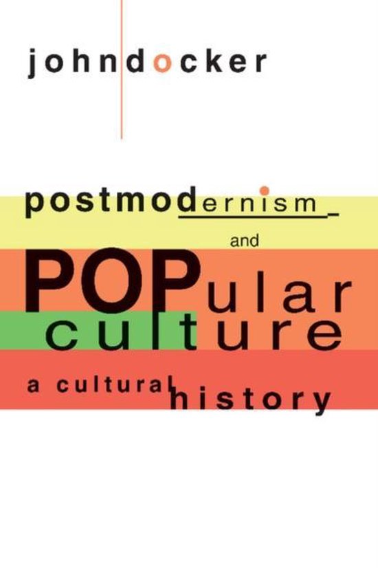 Postmodernism and Popular Culture | 9780521465984 | John Docker ...