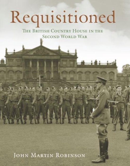 Requisitioned, John Martin Robinson | 9781781310953 | Boeken | bol.com