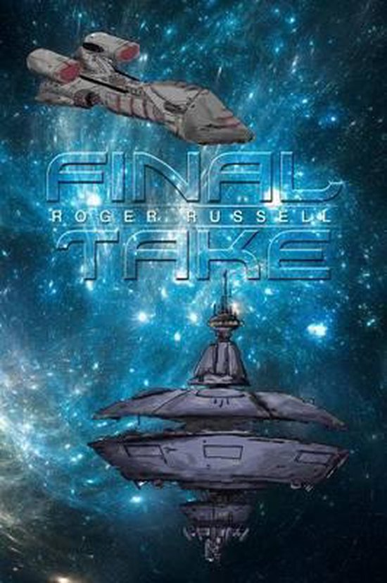 Final Take, Roger Russell | 9781514439074 | Boeken | bol