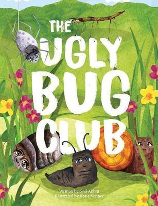 Ugly Bug Club-The Ugly Bug Club, Gail Abbitt | 9781527217379 | Boeken ...
