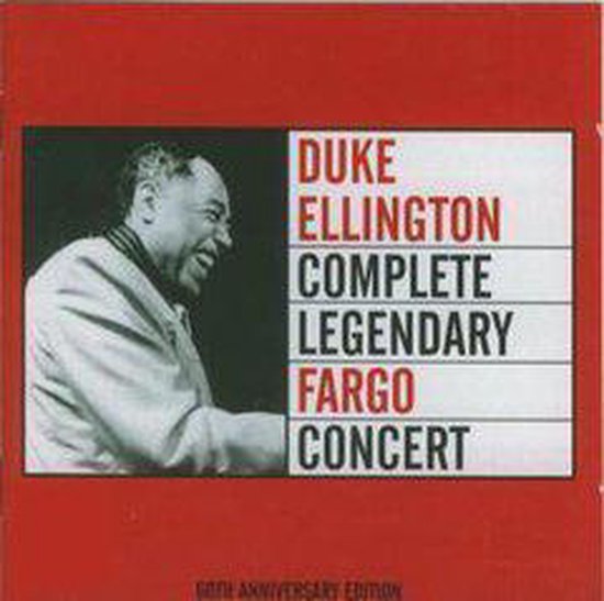 Complete Legendary Fargo Concert, Duke Ellington | CD (album) | Muziek ...