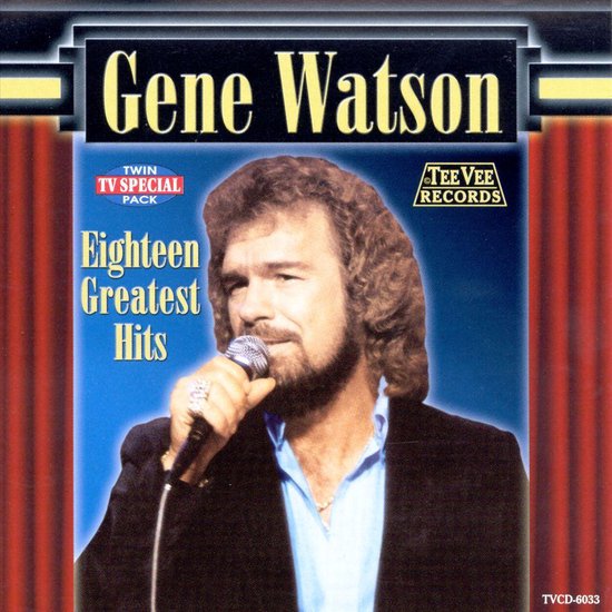 18 Greatest Hits, Gene Watson | CD (album) | Muziek | bol