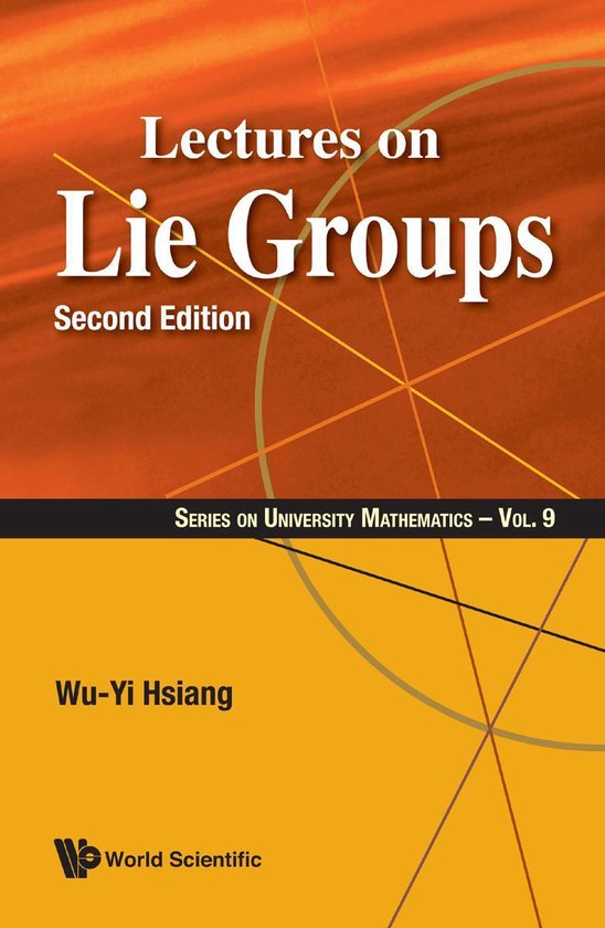 Series On University Mathematics 9 - Lectures On Lie Groups (Second Edition) (ebook),... | bol.com