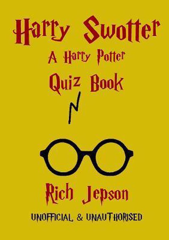 Harry Swotter - A Harry Potter Quiz Book, Rich Jepson | 9781326941529 | Boeken | bol.com