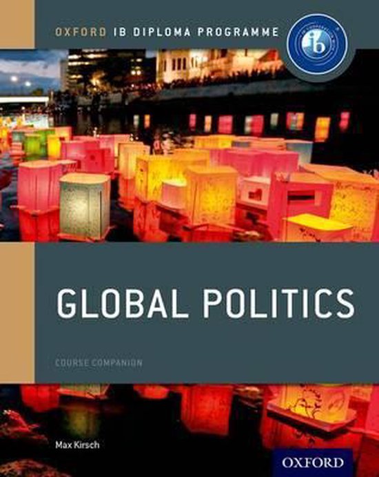 IB Course Book Global Politics | 9780198308836 | Max Kirsch | Boeken | bol