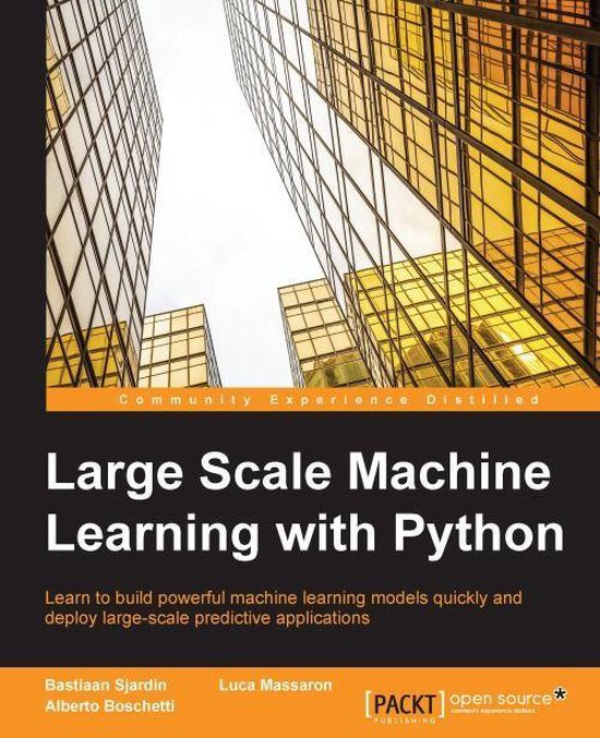 Large Scale Machine Learning with Python (ebook), Bastiaan Sjardin ...