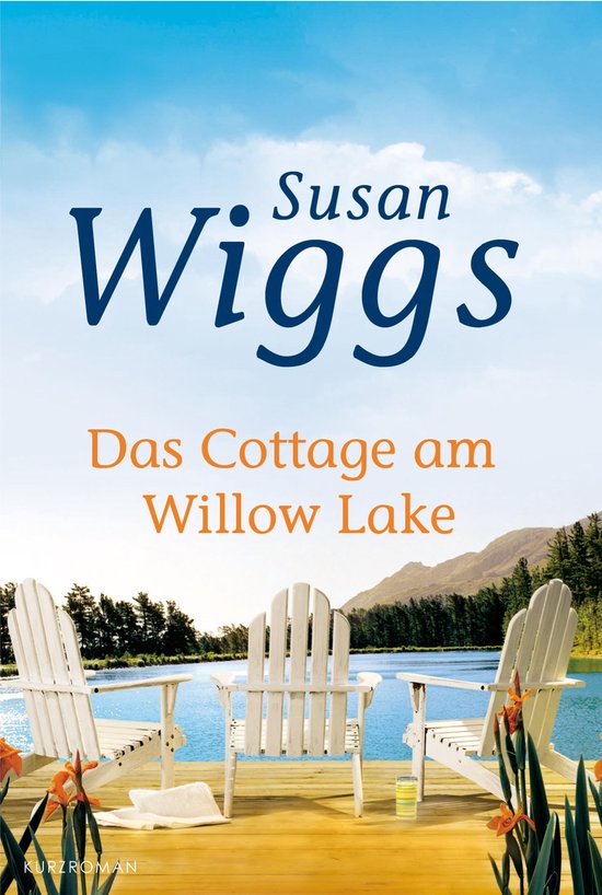 Das Cottage am Willow Lake (ebook), Susan Wiggs | 9783955763145 | Boeken | bol.com