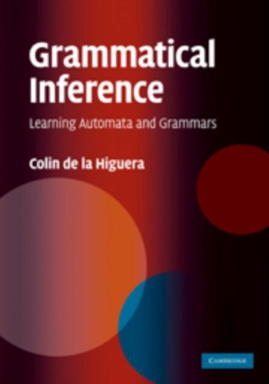 Grammatical Inference | 9780521763165 | Colin De La Higuera | Boeken | bol.com
