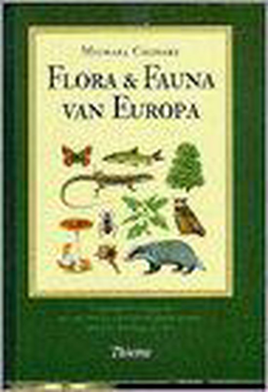 Flora & fauna van Europa, Michael Chinery | 9789052101750 | Boeken ...