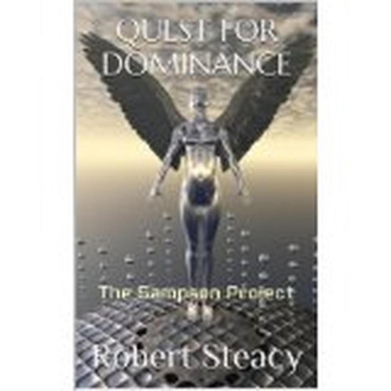 Quest for Dominance (ebook), Robert Steacy | 9781513046228 | Boeken ...