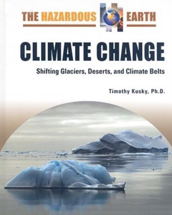 Climate Change | 9780816064663 | Timothy Kusky | Boeken | bol.com